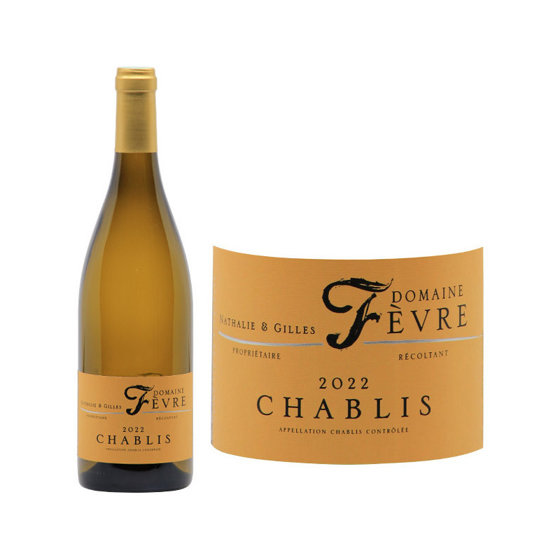 Chablis 2022 - Nathalie & Gilles Fèvre - Chablisien - White Wine ...