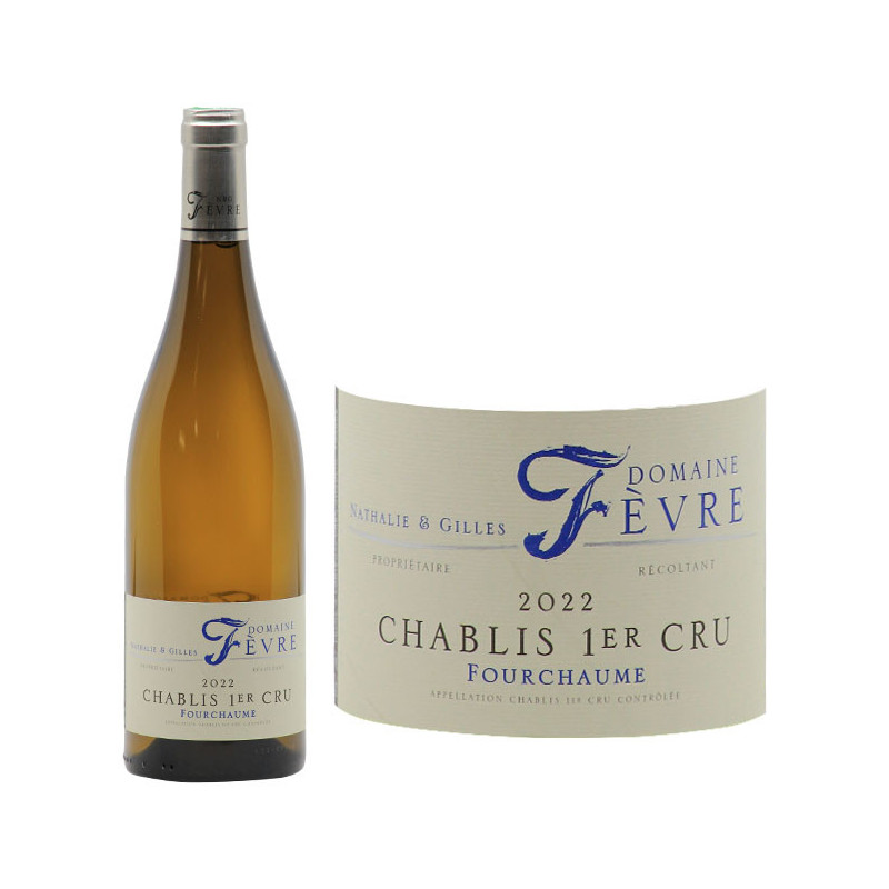 Chablis 1er Cru Fourchaume 2022 - Nathalie & Gilles Fèvre - Chablisien ...